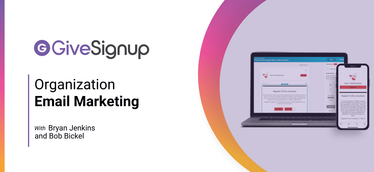 Free Email Marketing For Your Organizations - GiveSignup