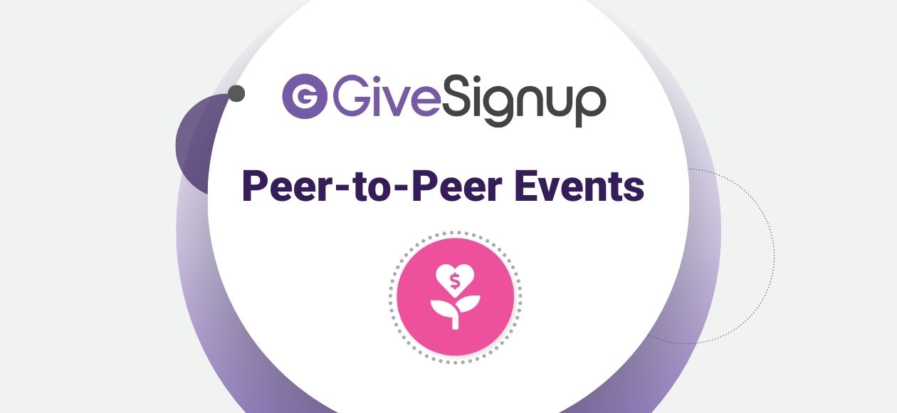 Peer to Peer Events With GiveSignup - GiveSignup