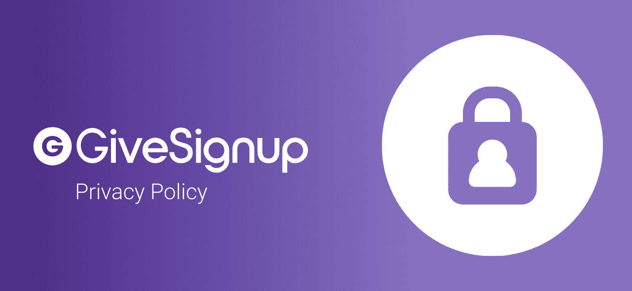 Privacy Policy - GiveSignup