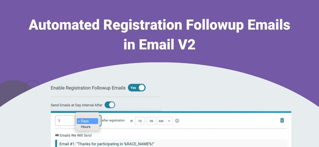 Automated Registration Followup Emails in Email V2 - GiveSignup
